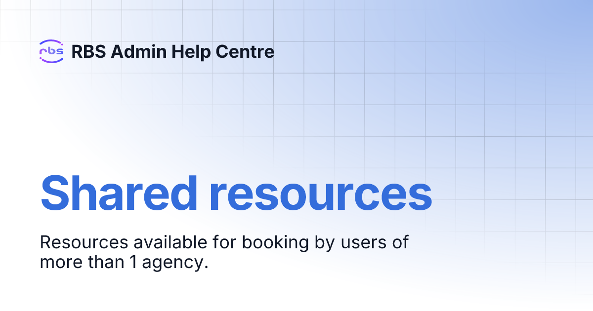 Shared resources | RBS Admin Help Centre